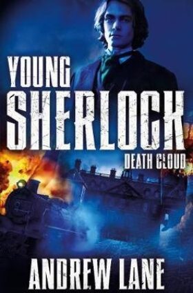 Young Sherlock Holmes: Death Cloud | BookTrust